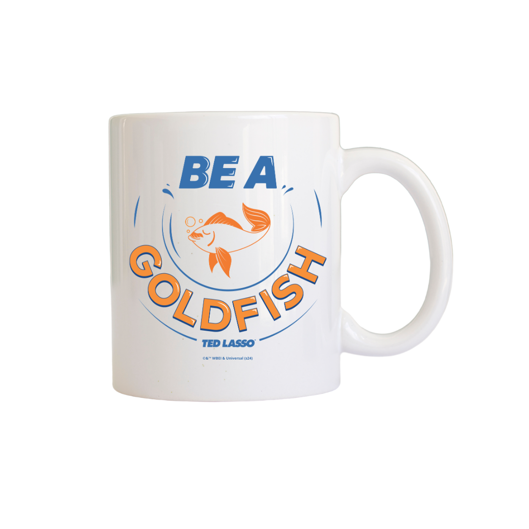 Mug - Be a Goldfish – TED LASSO STORE RICHMOND